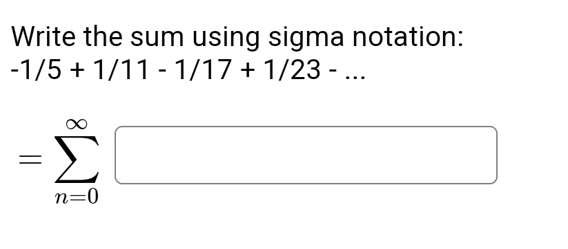 Solved Write the sum using sigma | Chegg.com