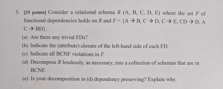 Solved 5. [25 points) Consider a relational schema R (A, B, | Chegg.com