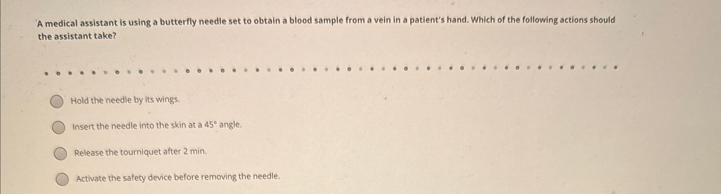 Solved 'A medical assistant is using a butterfly needle set | Chegg.com