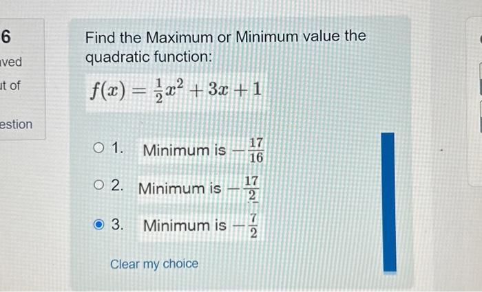 Solved Find the Maximum or Minimum value the quadratic | Chegg.com