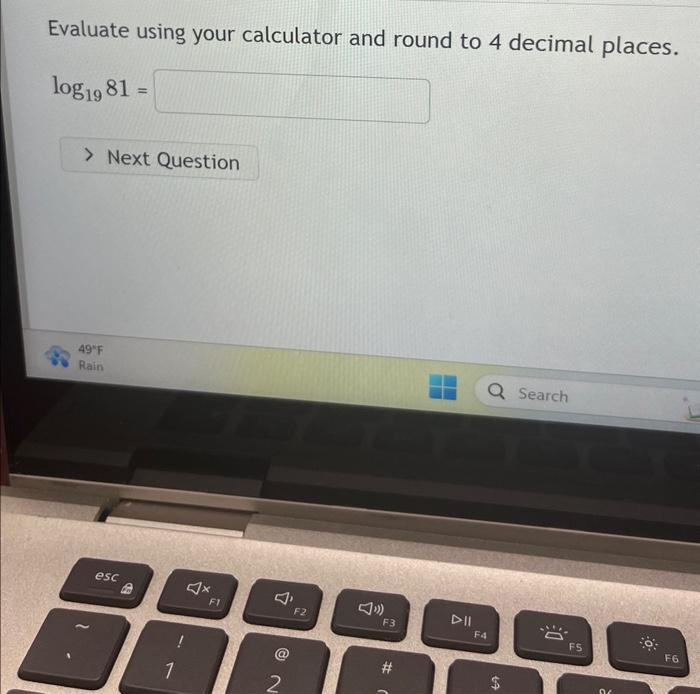 Solved Evaluate using your calculator and round to 4 decimal | Chegg.com