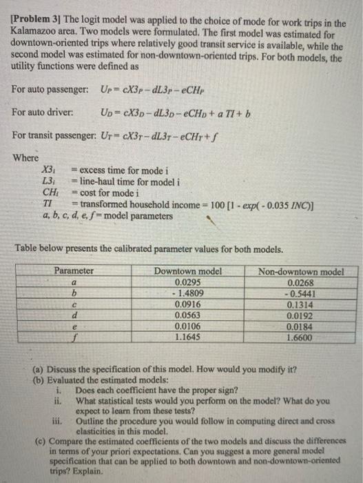 Solved [Problem 3] The logit model was applied to the choice | Chegg.com