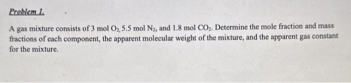 Solved The gas mixture of problem 1. is heated in a constant | Chegg.com