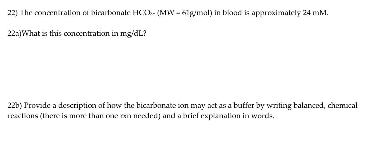 Solved 22 The Concentration Of Bicarbonate Hco3 Mw