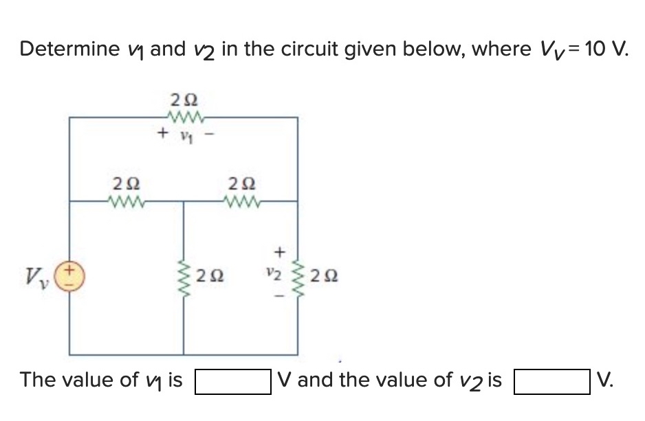 Determine v1 ﻿and v2 ﻿in the circuit given below, | Chegg.com