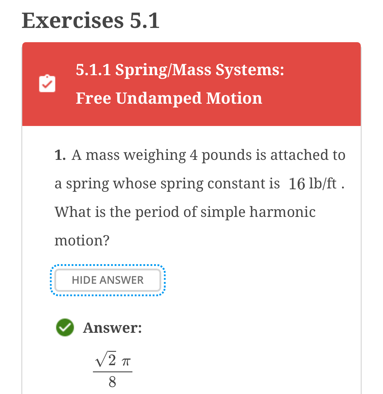Solved Exercises 5.15.1.1 ﻿Spring/Mass Systems:Free Undamped | Chegg.com