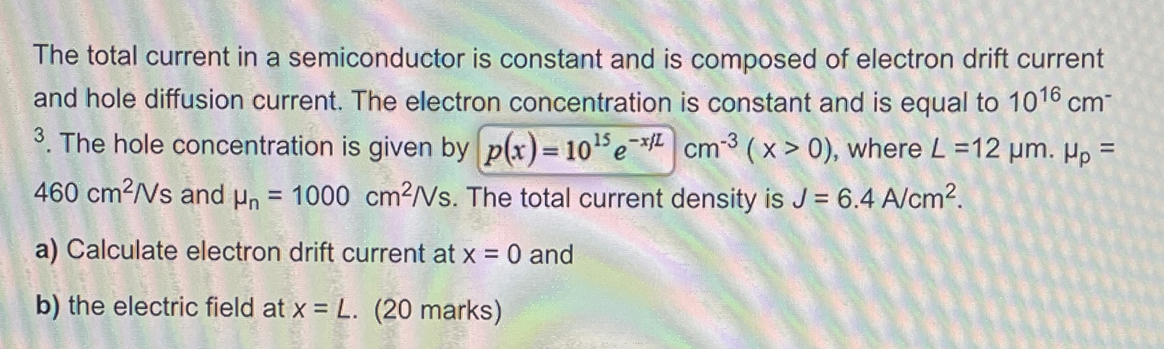 Solved The total current in a semiconductor is constant and | Chegg.com