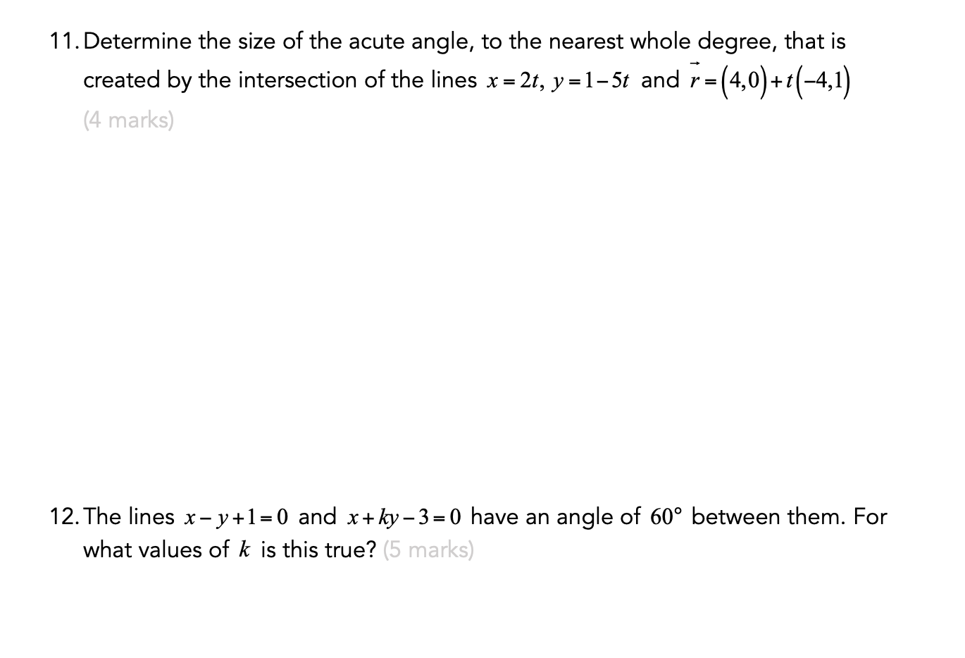 Solved The lines x-y+1=0 ﻿and x+ky-3=0 ﻿have an angle of 60° | Chegg.com