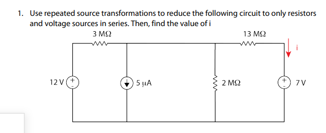 Solved Use Repeated Source Transformations To Reduce The