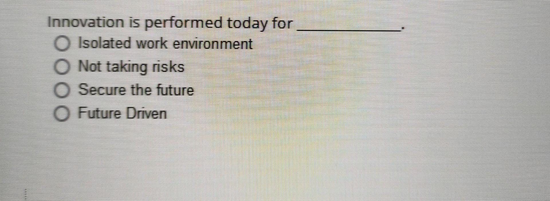 Solved Innovation is performed today for O Isolated work | Chegg.com