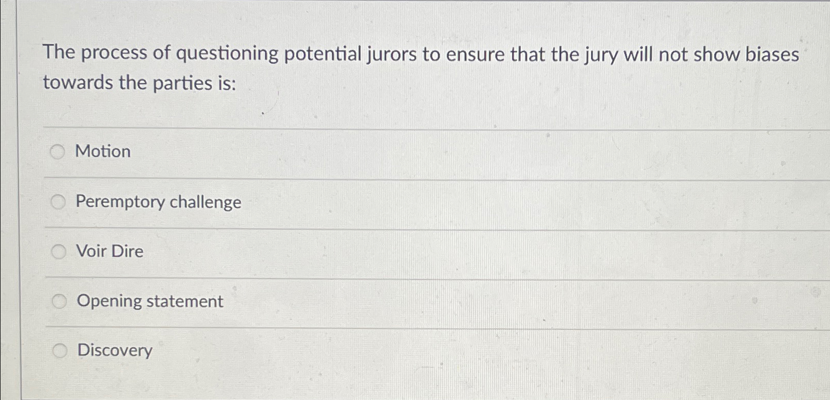 Solved The process of questioning potential jurors to ensure | Chegg.com