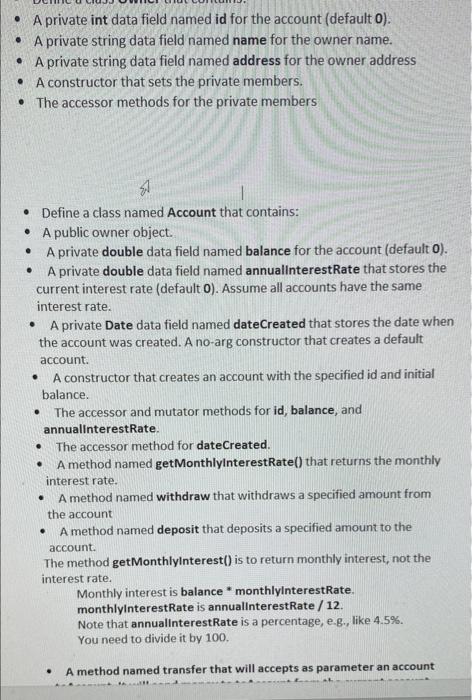 Solved • A private int data field named id for the account | Chegg.com