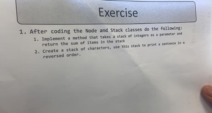 Solved 1. After coding the Node and Stack classes do the | Chegg.com