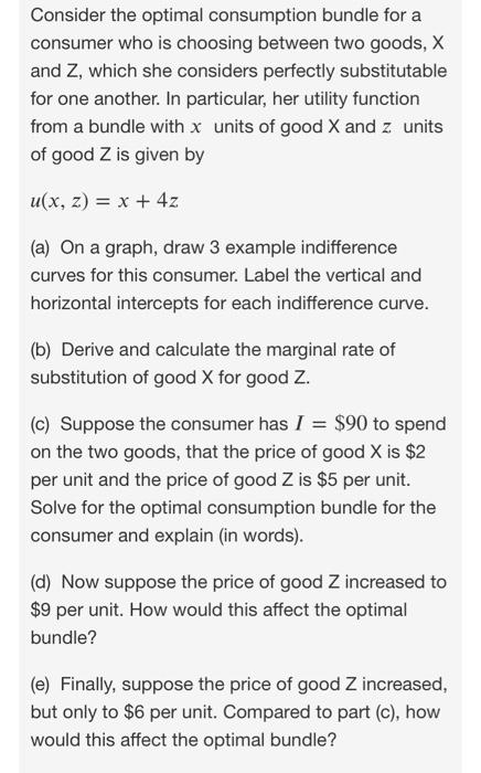 Solved Consider the optimal consumption bundle for a | Chegg.com