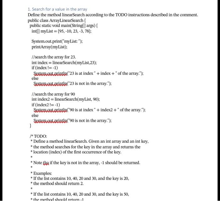 Solved 1. Search for a value in the array Define the method | Chegg.com