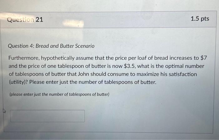 Solved Bread and Butter Scenario: Please use this setup for | Chegg.com