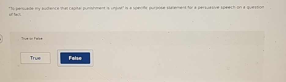 Solved "To persuade my audience that capital punishment is | Chegg.com