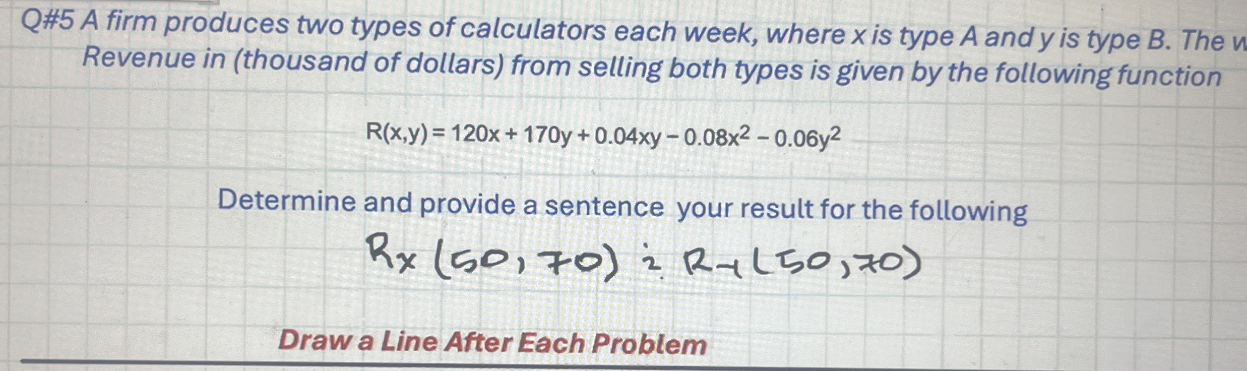 Solved Q#5 ﻿A firm produces two types of calculators each | Chegg.com