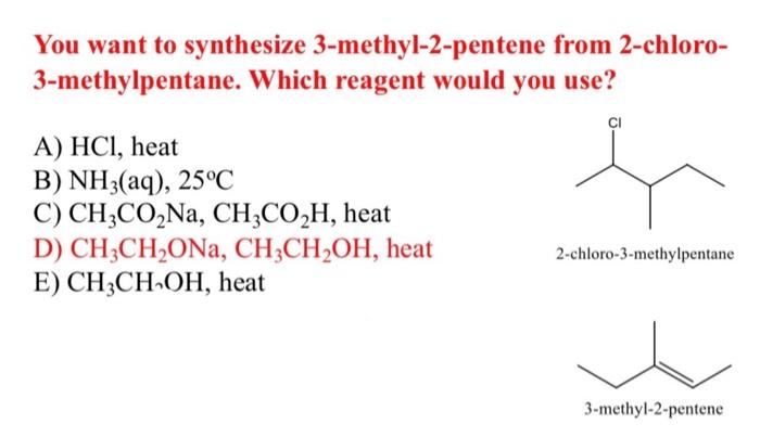 Solved You want to synthesize 3-methyl-2-pentene from | Chegg.com