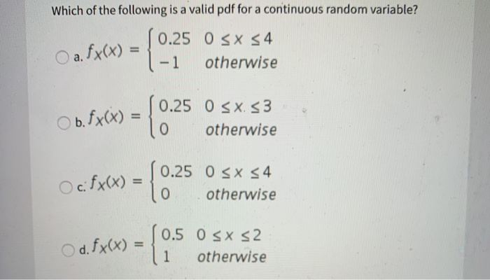 Solved Which of the following is a valid pdf for a | Chegg.com
