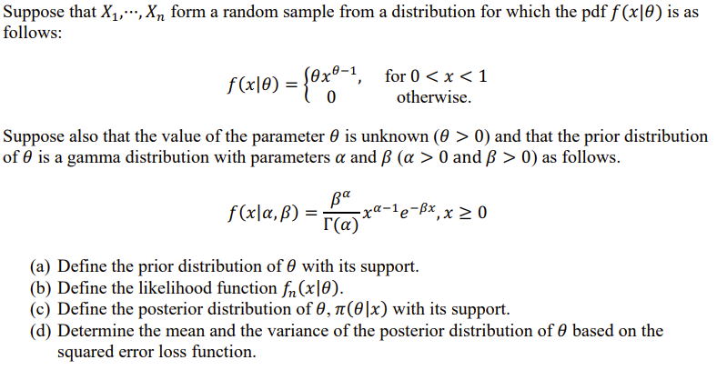 Solved Suppose that x1,cdots,xn form a random sample from a | Chegg.com Solved Suppose that x1,cdots,xn form a random sample from a | Chegg.com