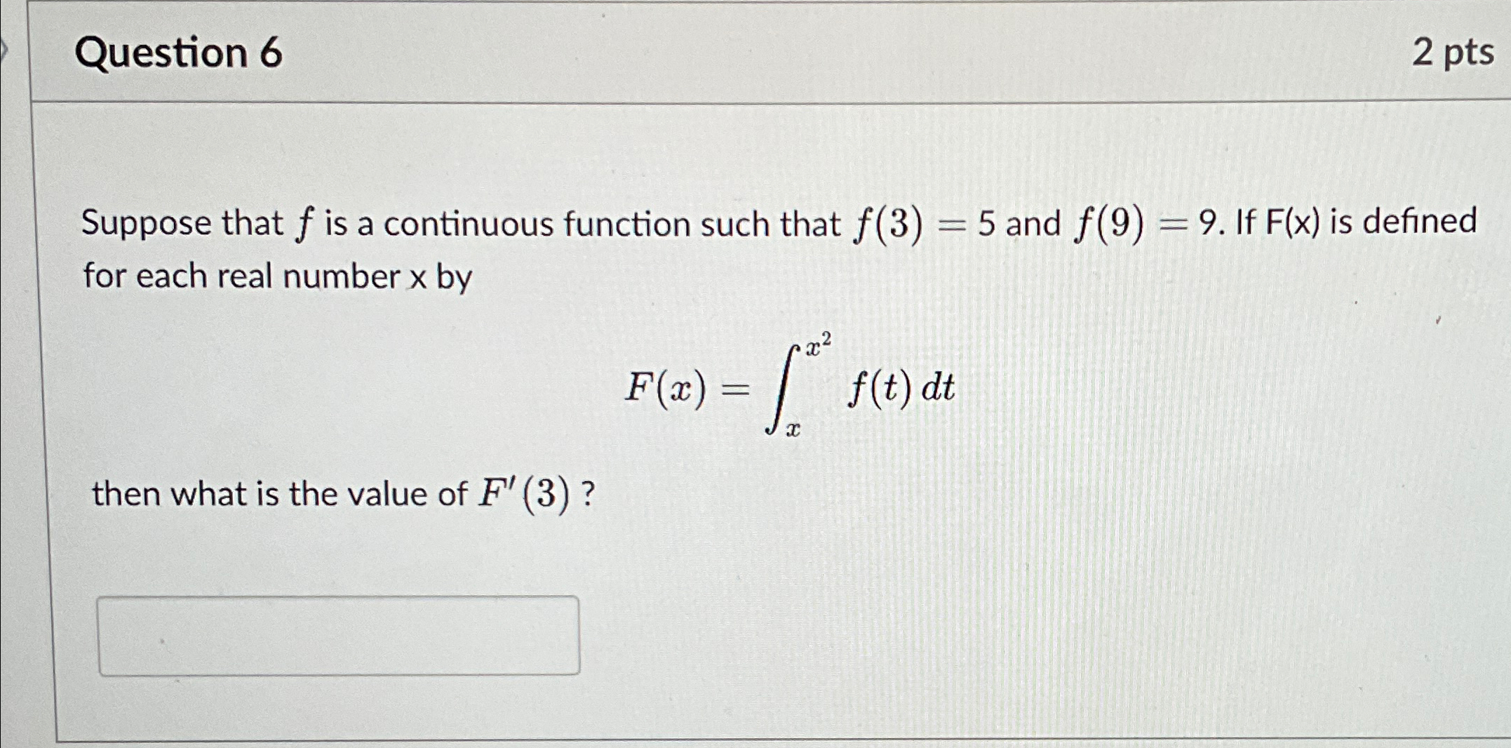 Solved Question 62ptsSuppose that f ﻿is a continuous | Chegg.com