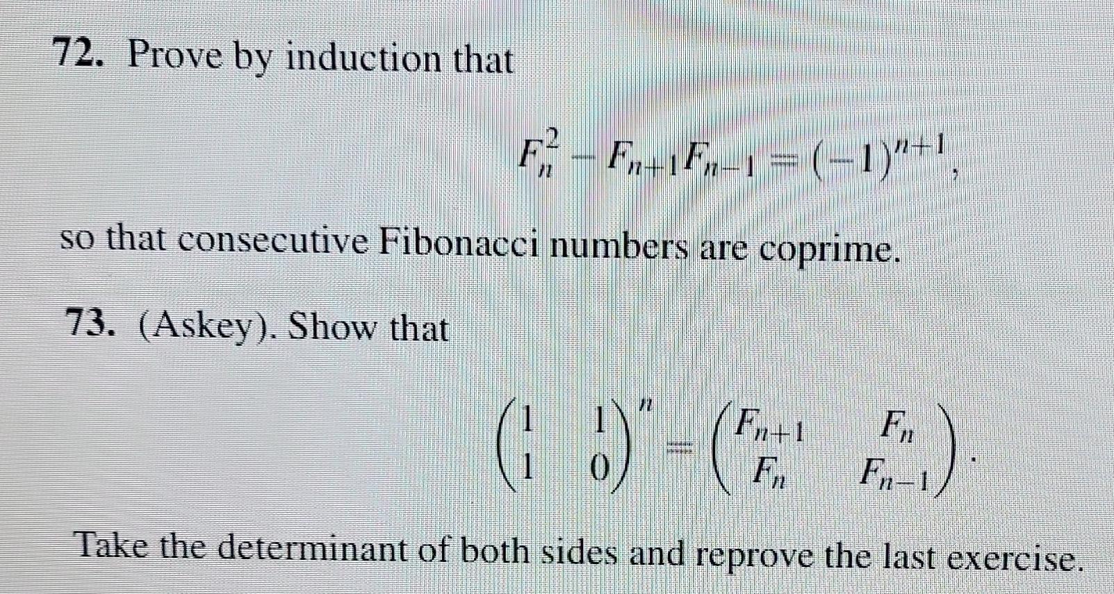 Solved Prove by induction thatFn2-Fn+1Fn-1=(-1)n+1so that | Chegg.com