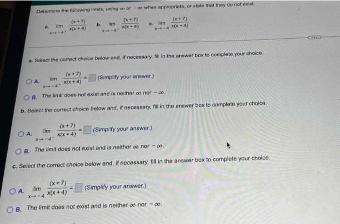 Solved Determine the following limits, using oo or - ∞ when | Chegg.com