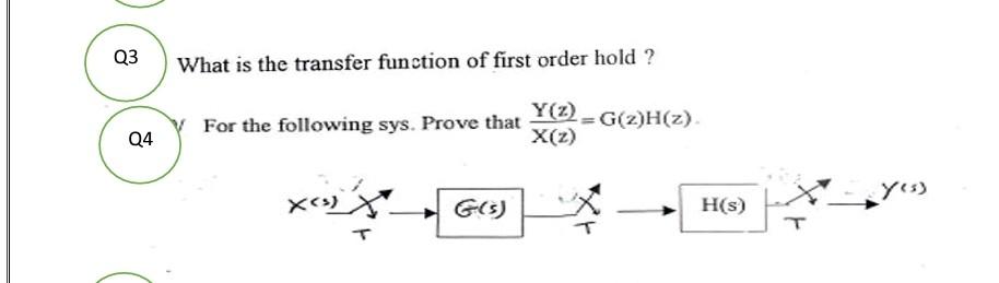 Solved What is the transfer function of first order hold ? | Chegg.com