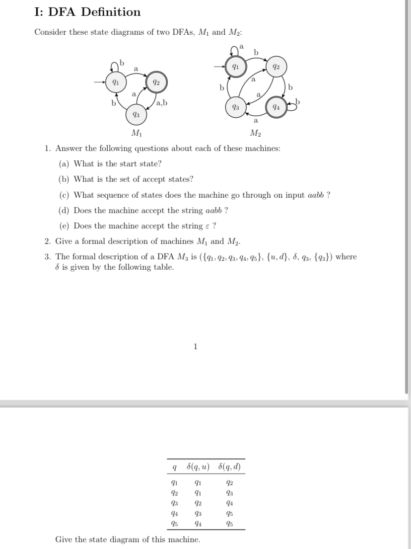 Solved I: DFA DefinitionConsider these state diagrams of two | Chegg.com