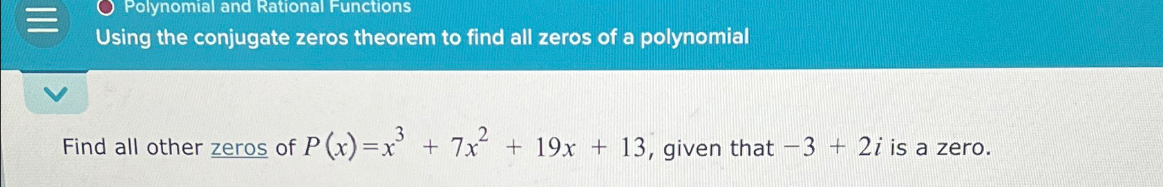 Solved Polynomial and Rational FunctionsUsing the conjugate | Chegg.com