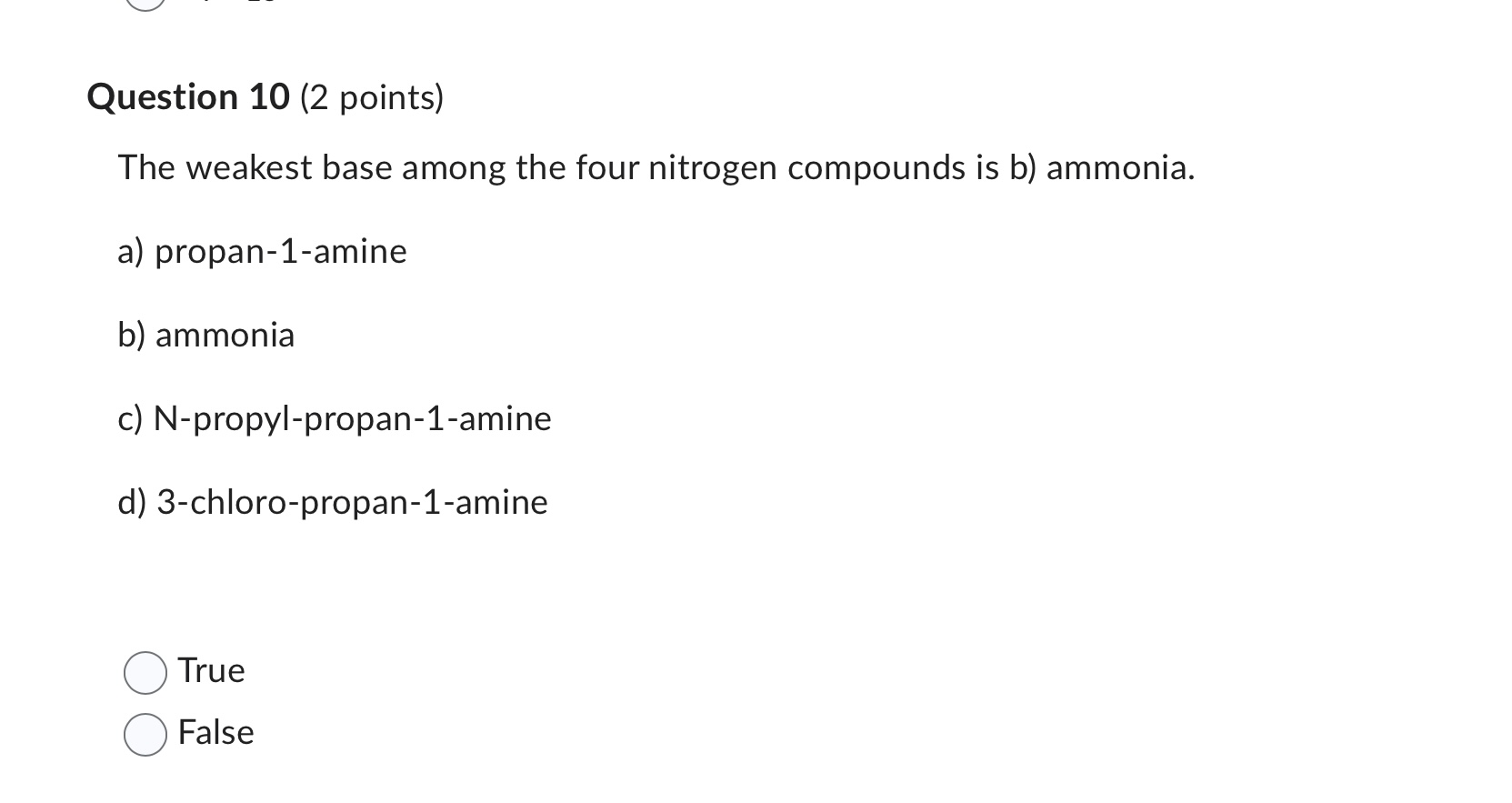 Solved Question 10 (2 ﻿points)The weakest base among the | Chegg.com