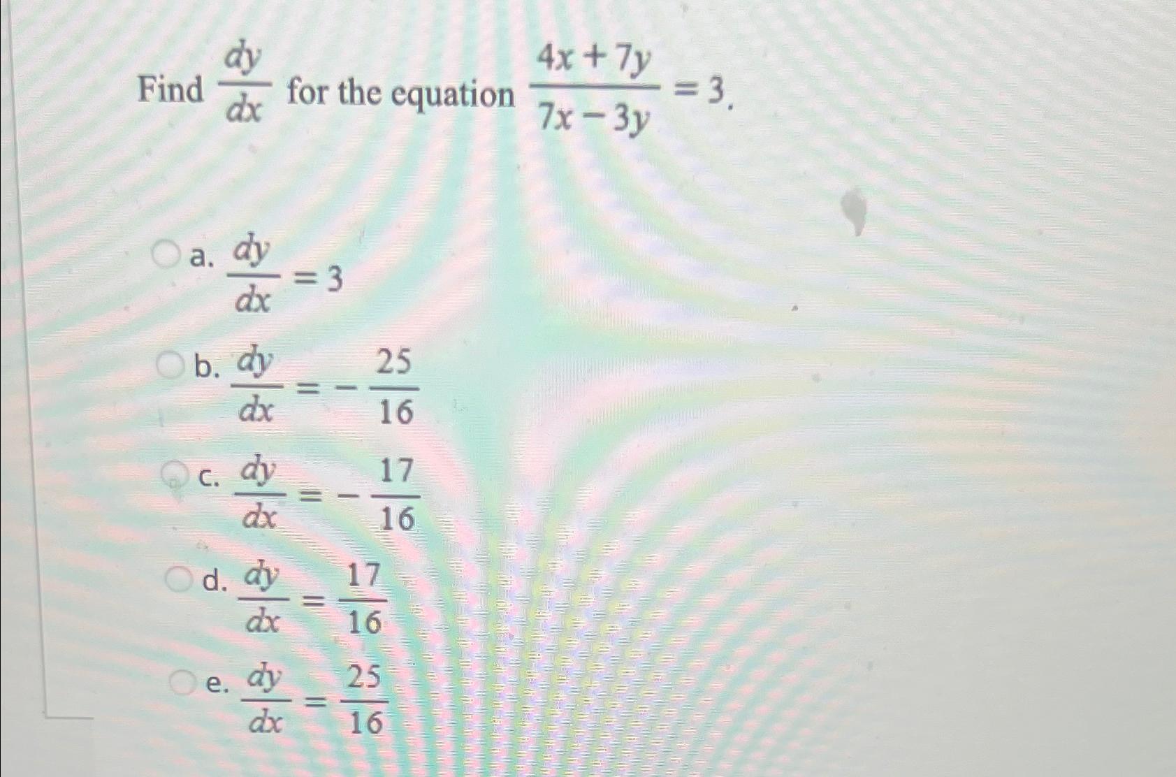 Solved Find dydx ﻿for the equation | Chegg.com
