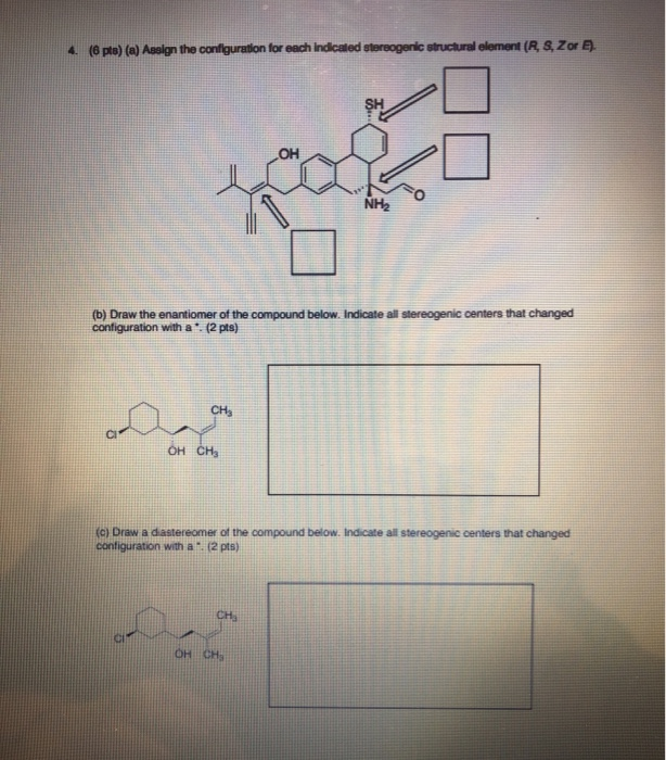 Solved 4. (pte) (a) Assign the configuration for each | Chegg.com