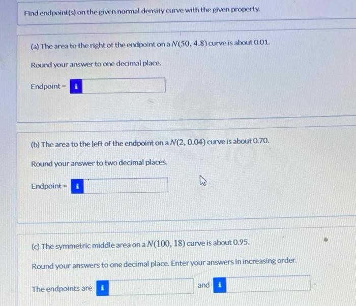 Solved Find endpoint(s) on the given normal density curve | Chegg.com