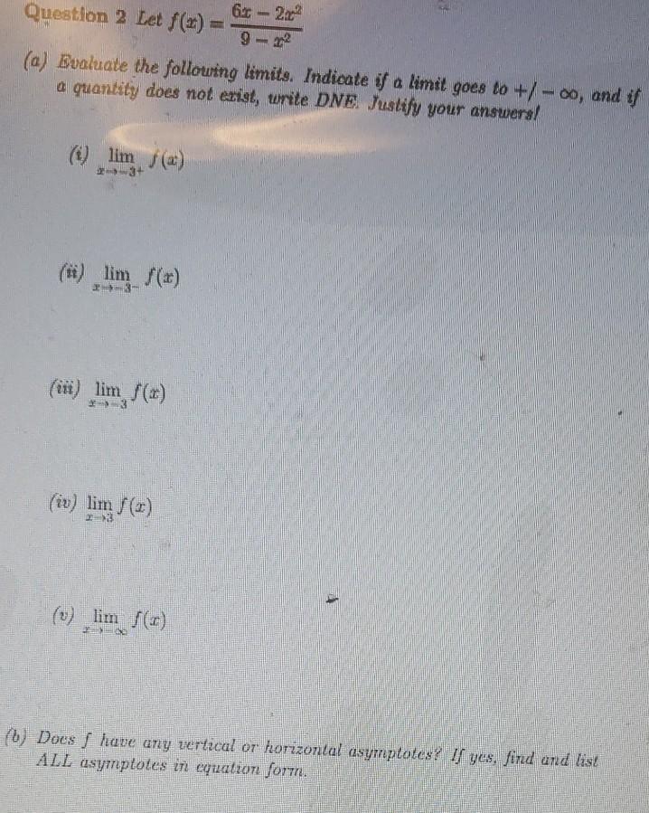 Solved Questlion 2 Let f(x)=9−x26x−2x2 (a) Evaluate the | Chegg.com
