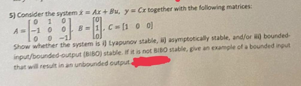 Consider the system x=Ax+Bu,y=Cx ﻿together with the | Chegg.com