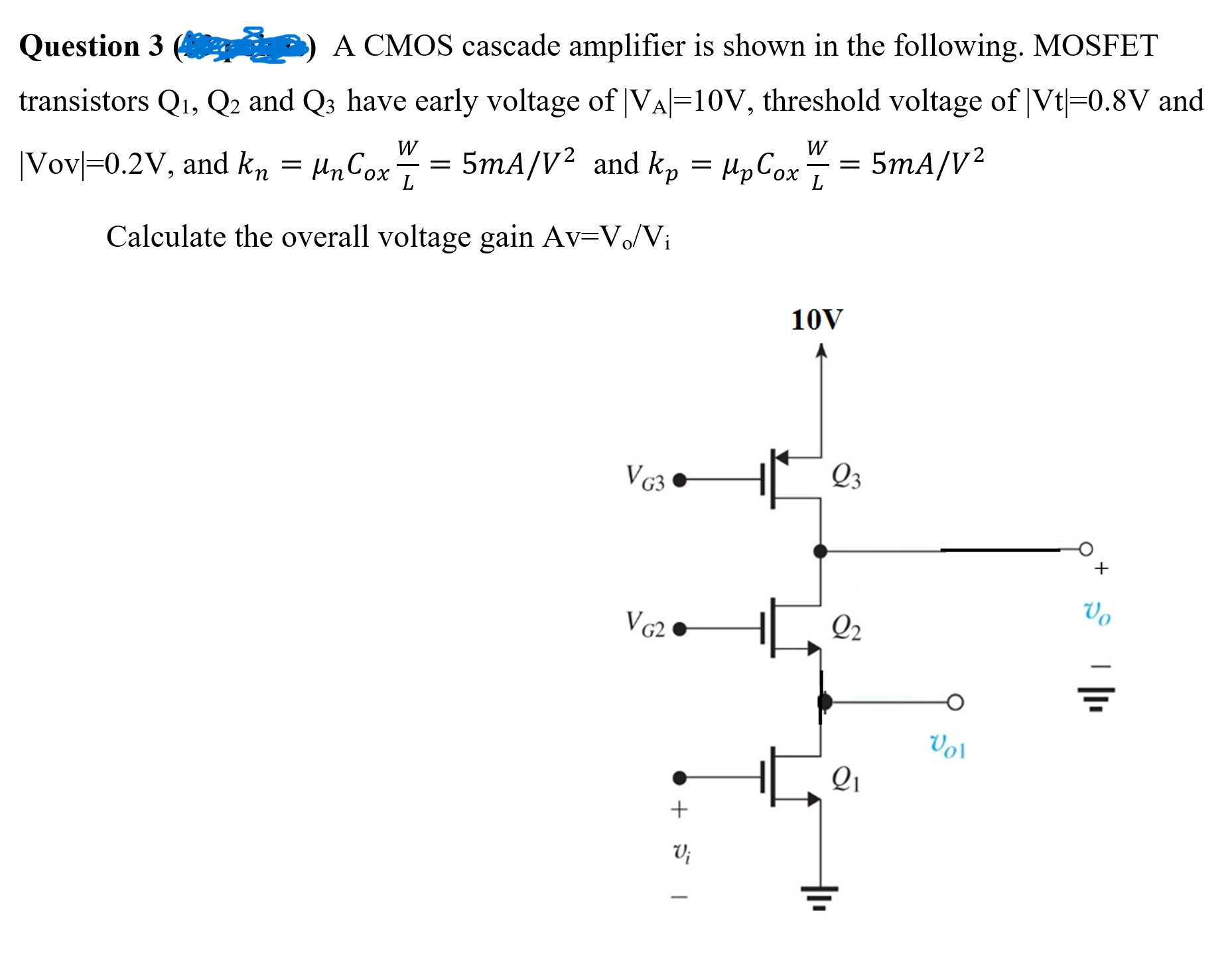 Solved Question 3 ( ﻿A CMOS cascade amplifier is shown in | Chegg.com