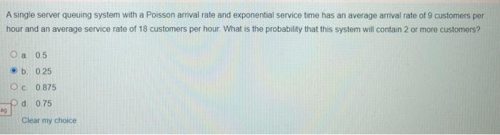Solved A single server queuing system with a Poisson arrival | Chegg.com