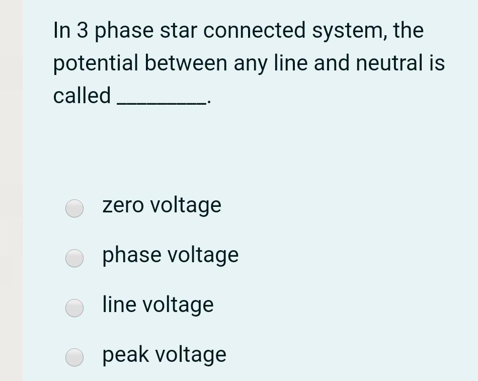 Solved In 3 phase star connected system, the potential | Chegg.com