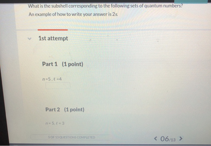 Solved What subshells are present in the n-5 shell? Choose | Chegg.com