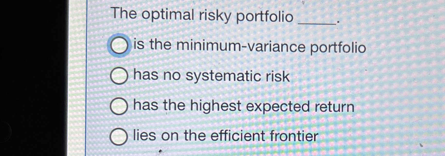 Solved The optimal risky portfoliois the minimum-variance | Chegg.com
