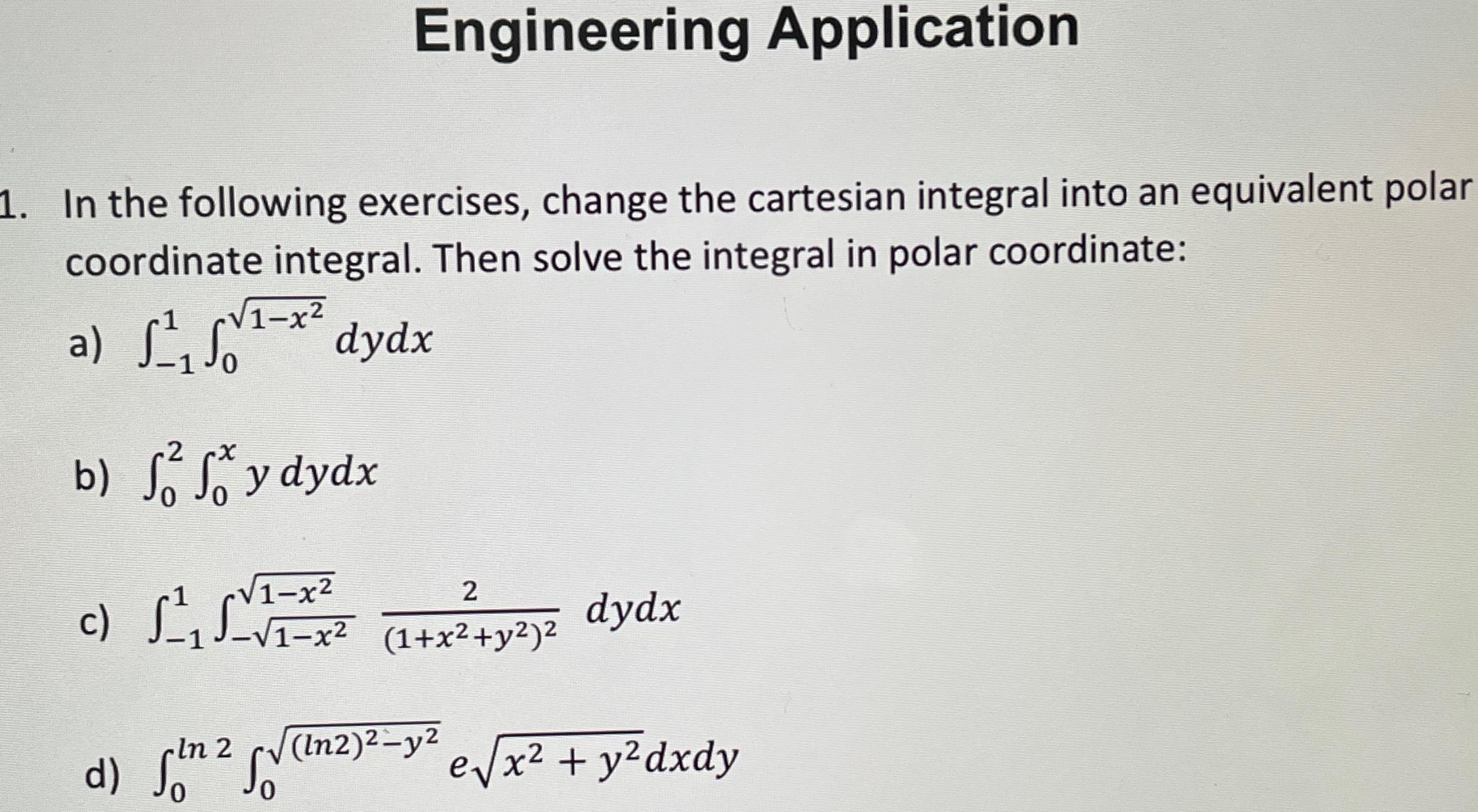 Solved Engineering ApplicationIn the following exercises, | Chegg.com
