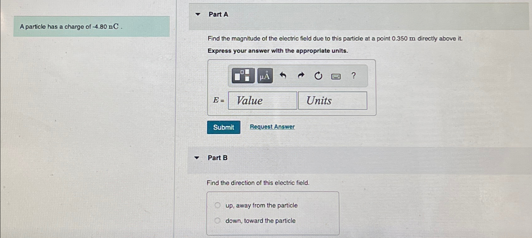 Solved A particle has a charge of -4.80nC.\\nPart A\\nFind | Chegg.com