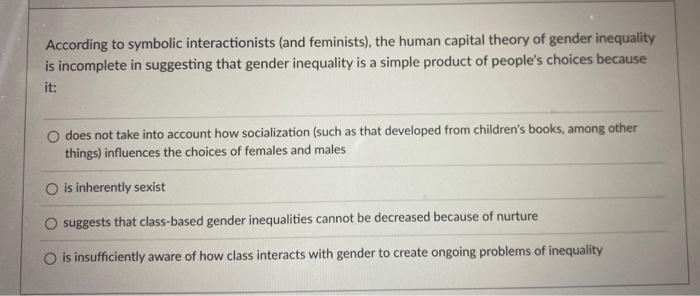 According to symbolic interactionists (and | Chegg.com