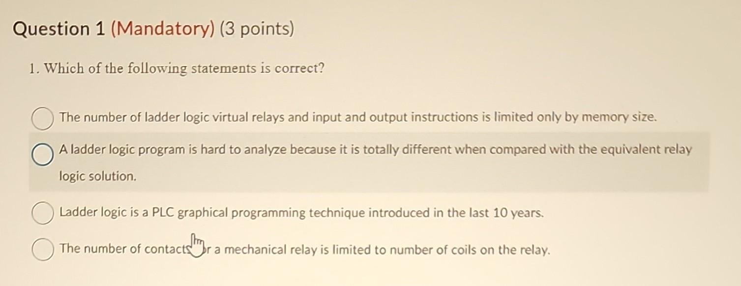 Solved uestion 1 (Mandatory) (3 points) 1. Which of the | Chegg.com