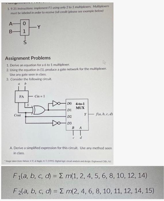 1. 9.31 Instructions: implement F1 using only 2 to 1 | Chegg.com 1. 9.31 Instructions: implement F1 using only 2 to 1 | Chegg.com