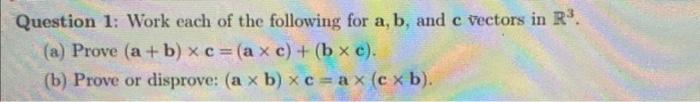 Solved Question 1: Work each of the following for a,b, and c | Chegg.com