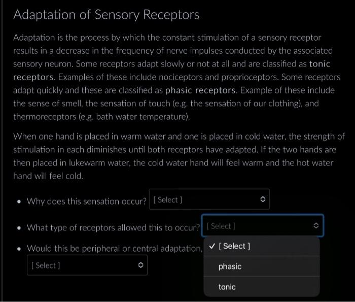 Solved Adaptation of Sensory Receptors Adaptation is the | Chegg.com
