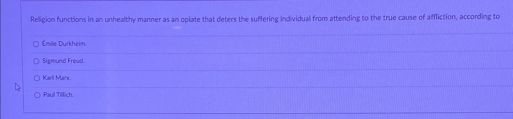 Solved Religion functions in an unhealthy manner as an | Chegg.com